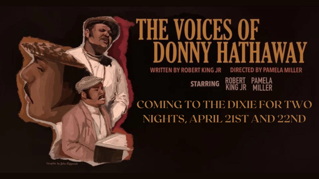 Dixie presents ‘Voices of Donny Hathaway’ | Lincoln Parish Journal